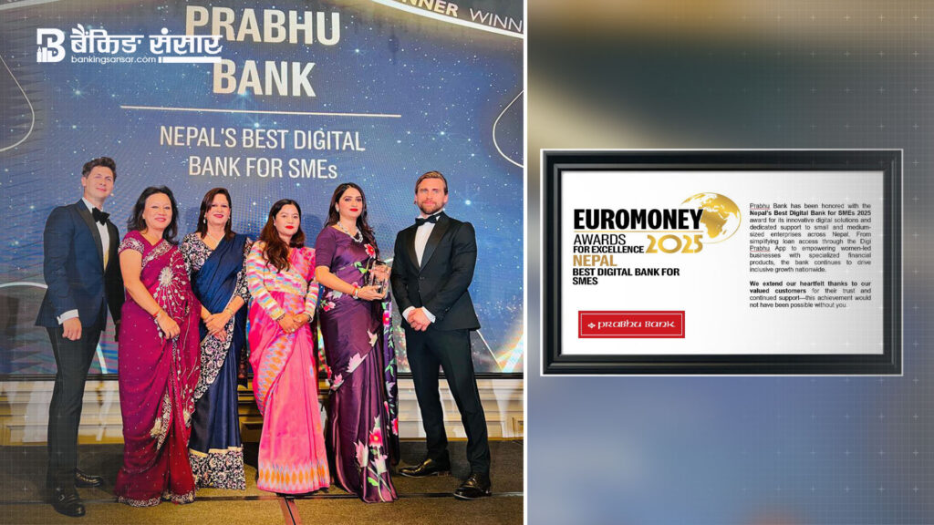 Prabhu Bank Honored as 'Nepal's Best Digital Bank for SMEs' | News ...